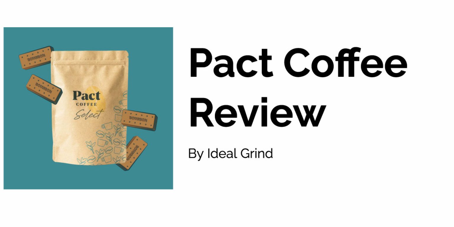 Pact Coffee Review 2023 - Our A-Z Guide For Pact Subscriptions